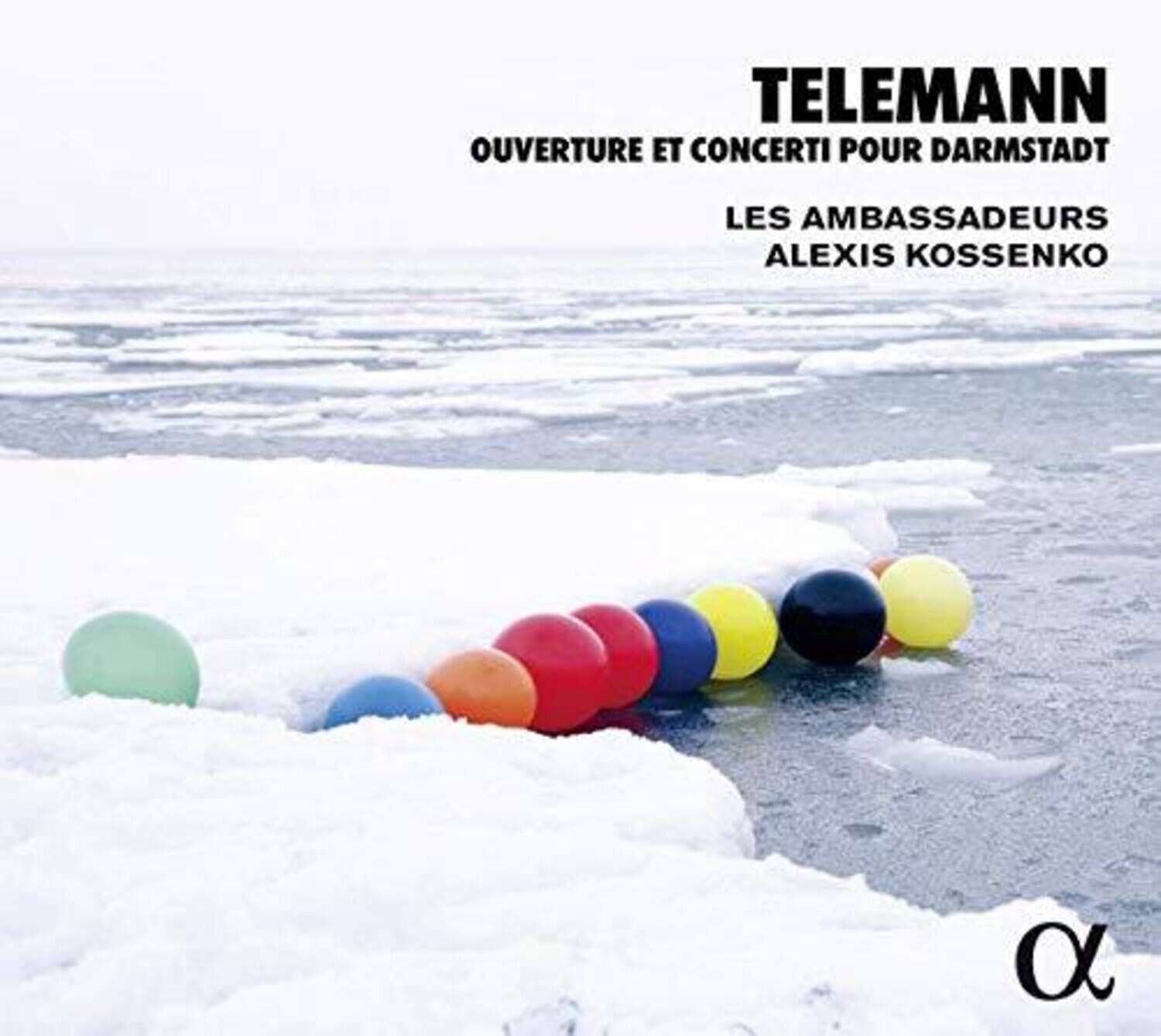 Telemann / Kossenko / Ambassadeurs Ouverture & Concerti Darmstadt ...