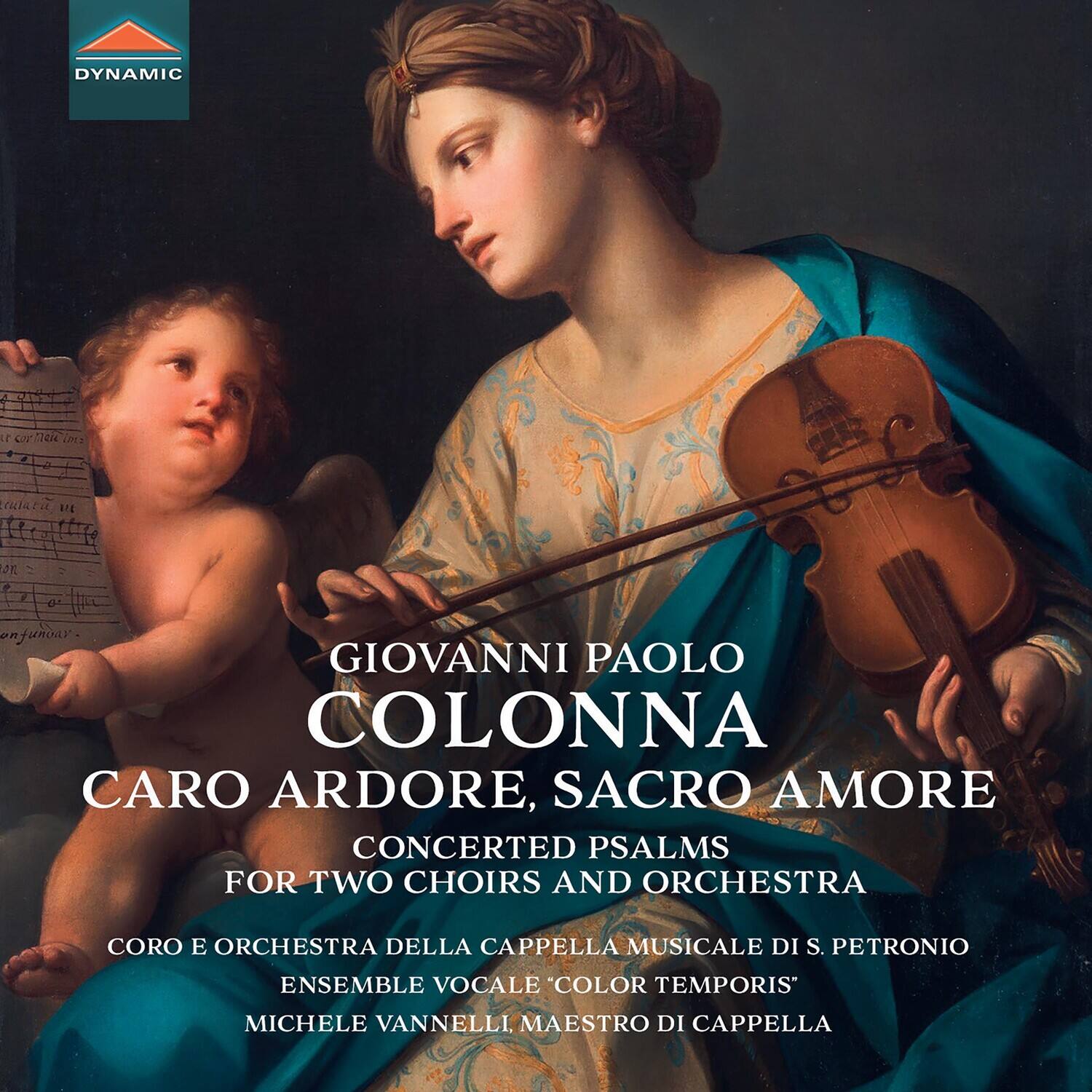 Giovanni Paolo Colonna Colonna: Caro ardore, Sacro amore Concerted Psalms for 2 Choirs & COMPACT ...