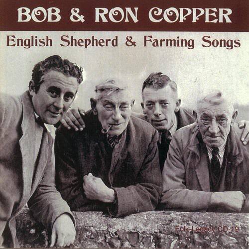 Bob & Ron Copper English Shepherd and Farming Songs COMPACT DISCS [CD ...
