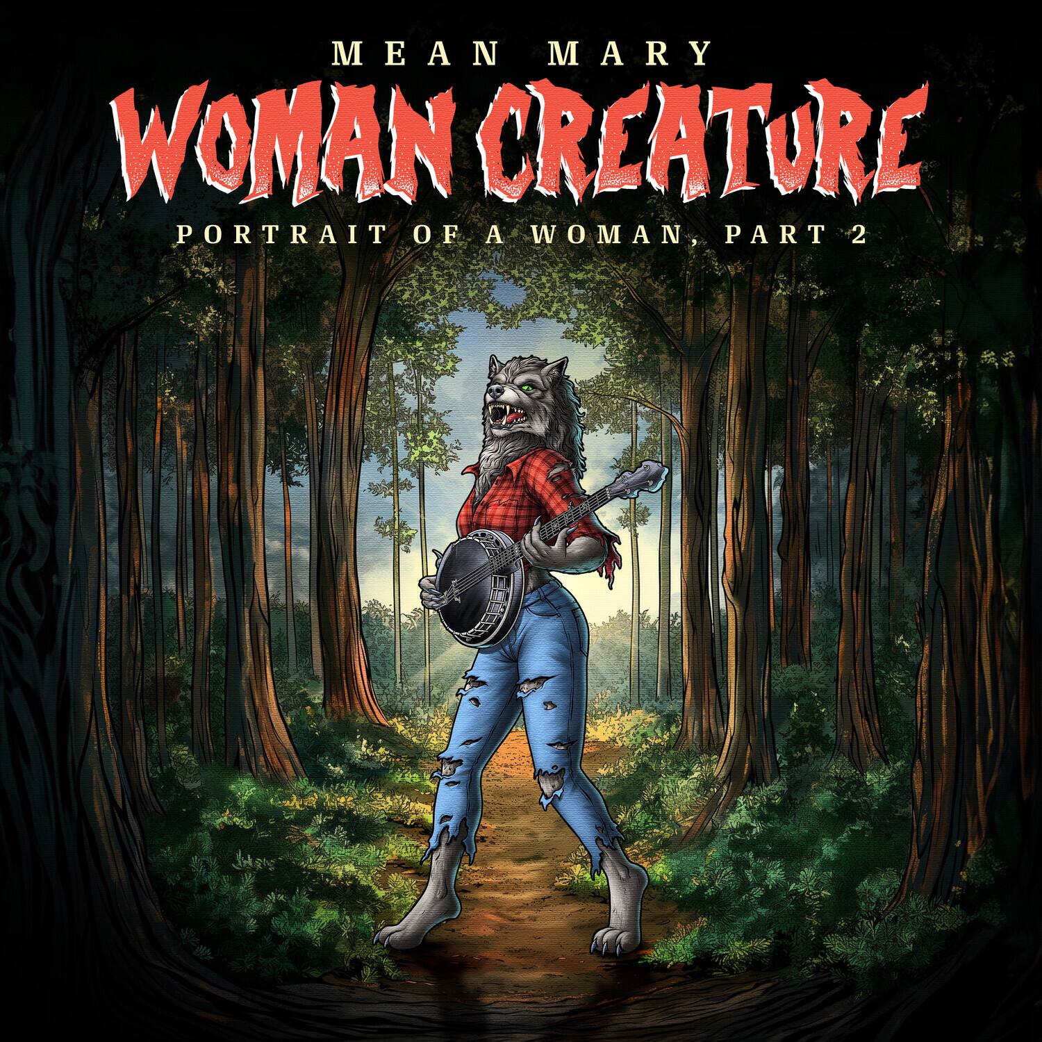 Mean Mary Woman Creature, Portrait of a Woman Part 2 COMPACT DISCS [CD ...