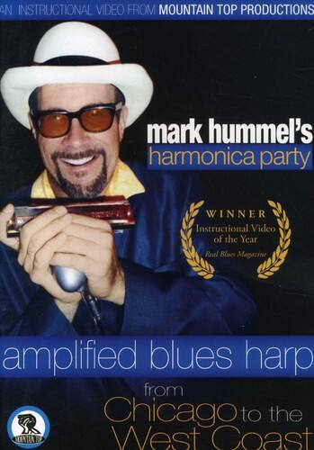 Mark Hummel Mark Hummel's Harmonica Party: Amplified Blues Harp From ...