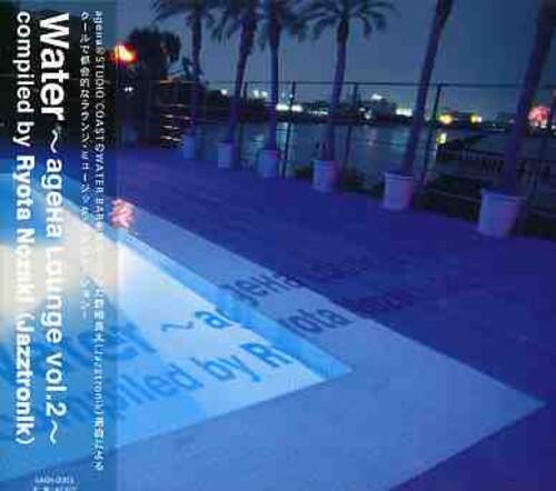 Various Artists Ageha: Lounge Water 2 / Various COMPACT DISCS [CD ...