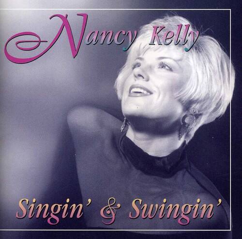 Nancy Kelly Singin & Swingin COMPACT DISCS [CD] - Best Buy