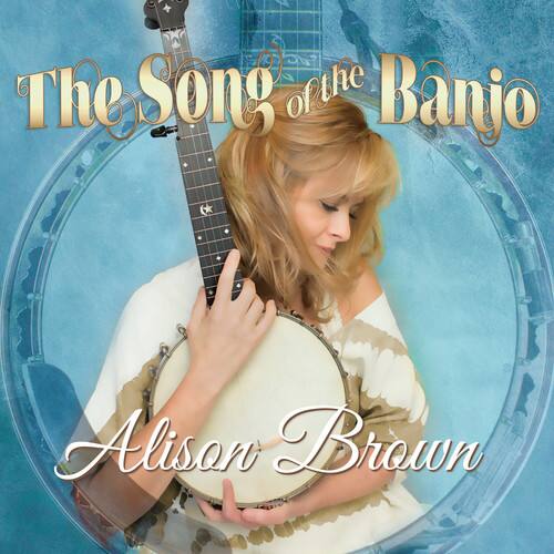 Alison Brown Song Of The Banjo COMPACT DISCS [CD] - Best Buy