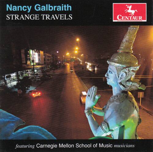 Galbraith / Carnegie Mellon Baroque Ensemble Strange Travels COMPACT ...