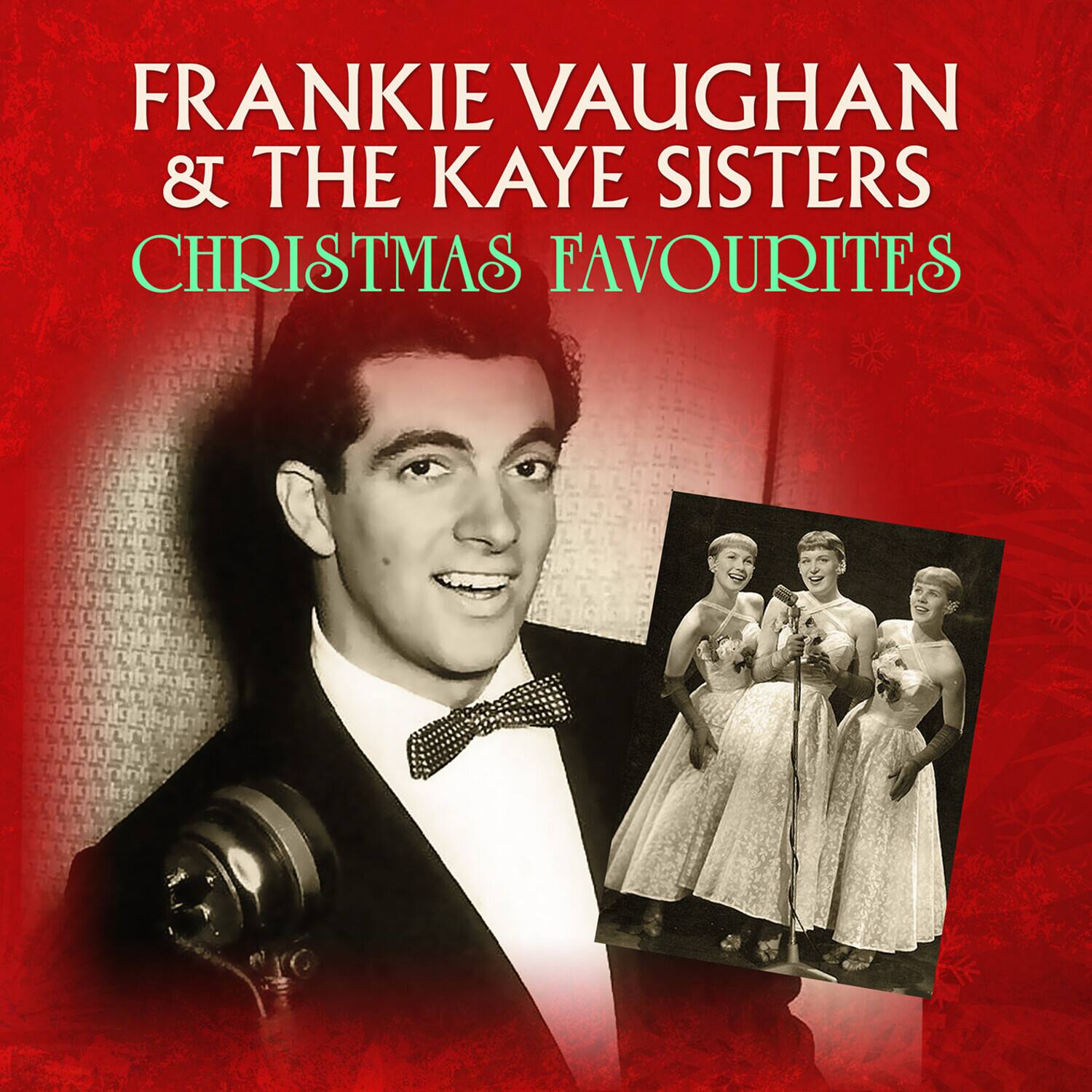 Vaughan,Frankie & The Kaye Sisters Christmas Favourites COMPACT DISCS ...