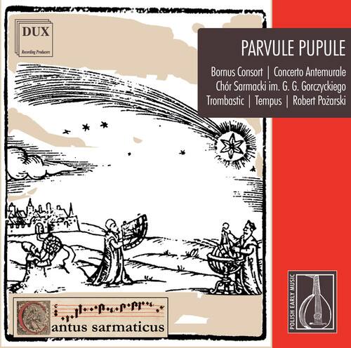 Mielczewski / Bornus Consort / Vocal Quartet Parvule Pupule COMPACT ...