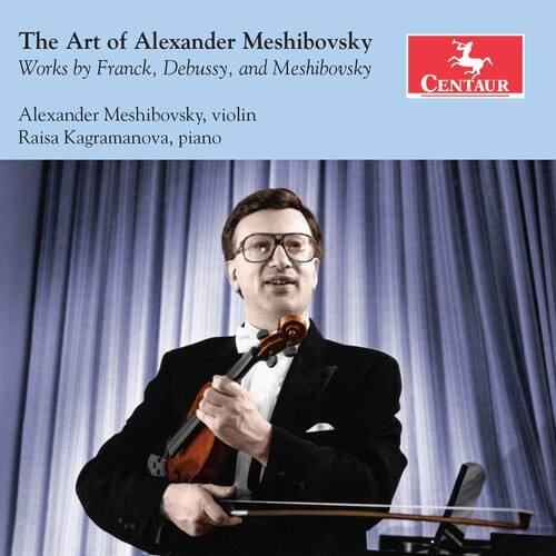 Debussy / Mesibovsky / Kagramanova Art of Alexander Meshibovsky COMPACT ...