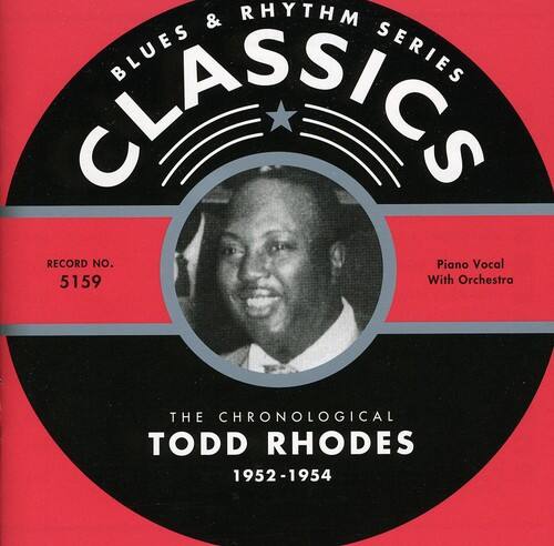 Todd Rhodes 1952 54 COMPACT DISCS [CD] - Best Buy