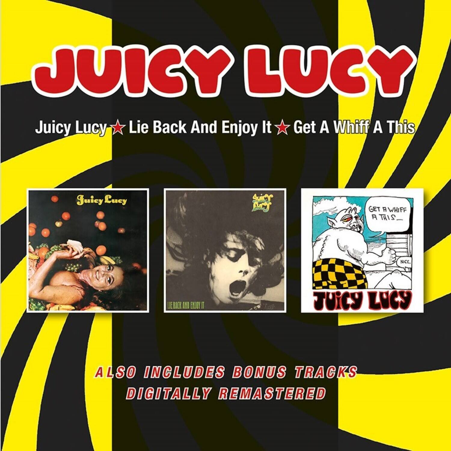 Juicy Lucy Juicy Lucy / Lie Back & Enjoy It / Get A Whiff A This Plus ...