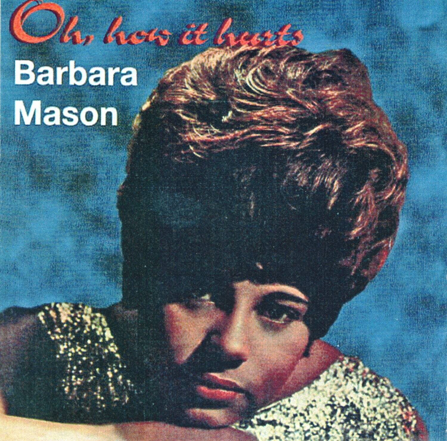 Barbara Mason Oh How It Hurts (26 Cuts) COMPACT DISCS [CD] - Best Buy