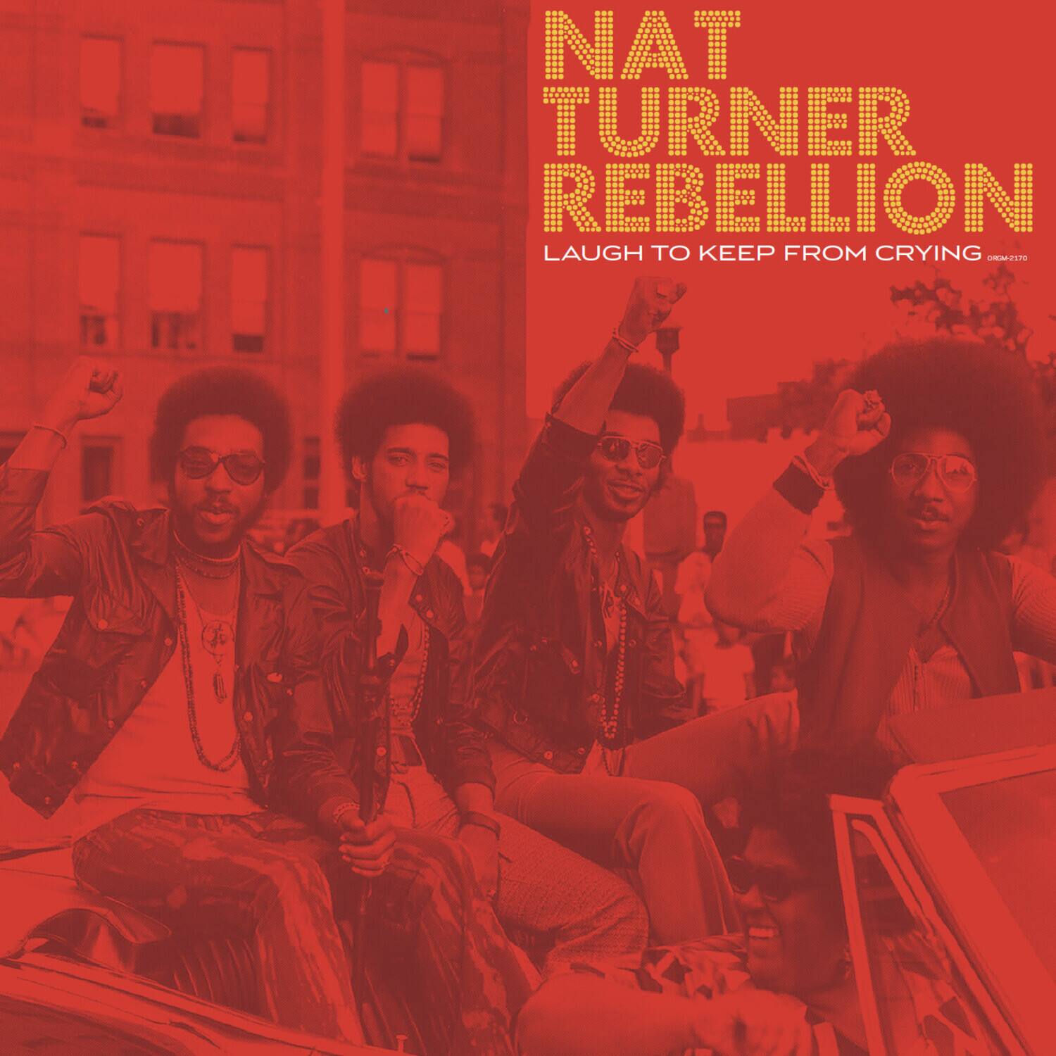 Nat Turner Rebellion Laugh to Keep From Crying VINYL LP - Best Buy