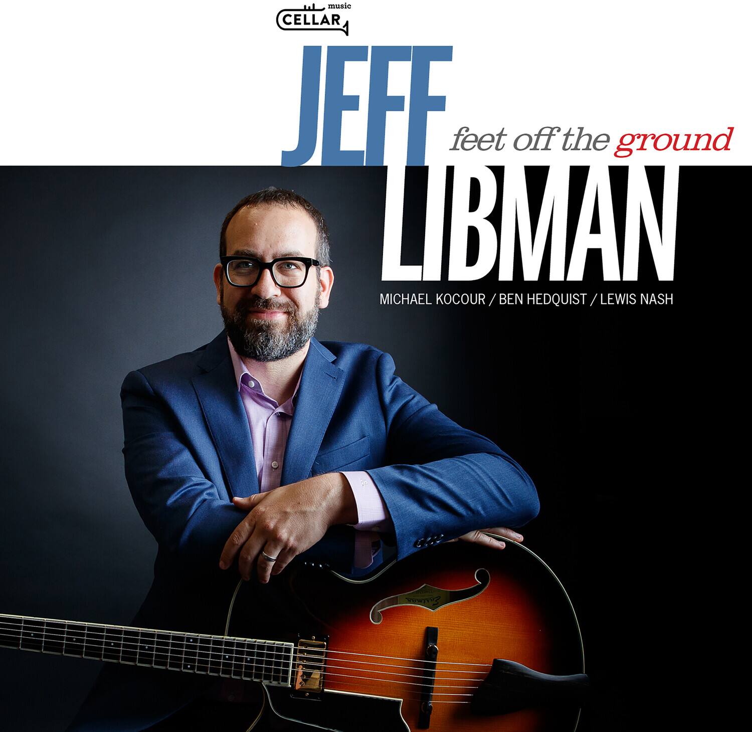 Jeff Libman Feet Off The Ground COMPACT DISCS [CD] - Best Buy