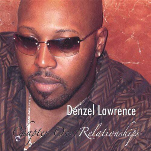 Denzel Lawrence Chapter One Relationships COMPACT DISCS [CD] - Best Buy
