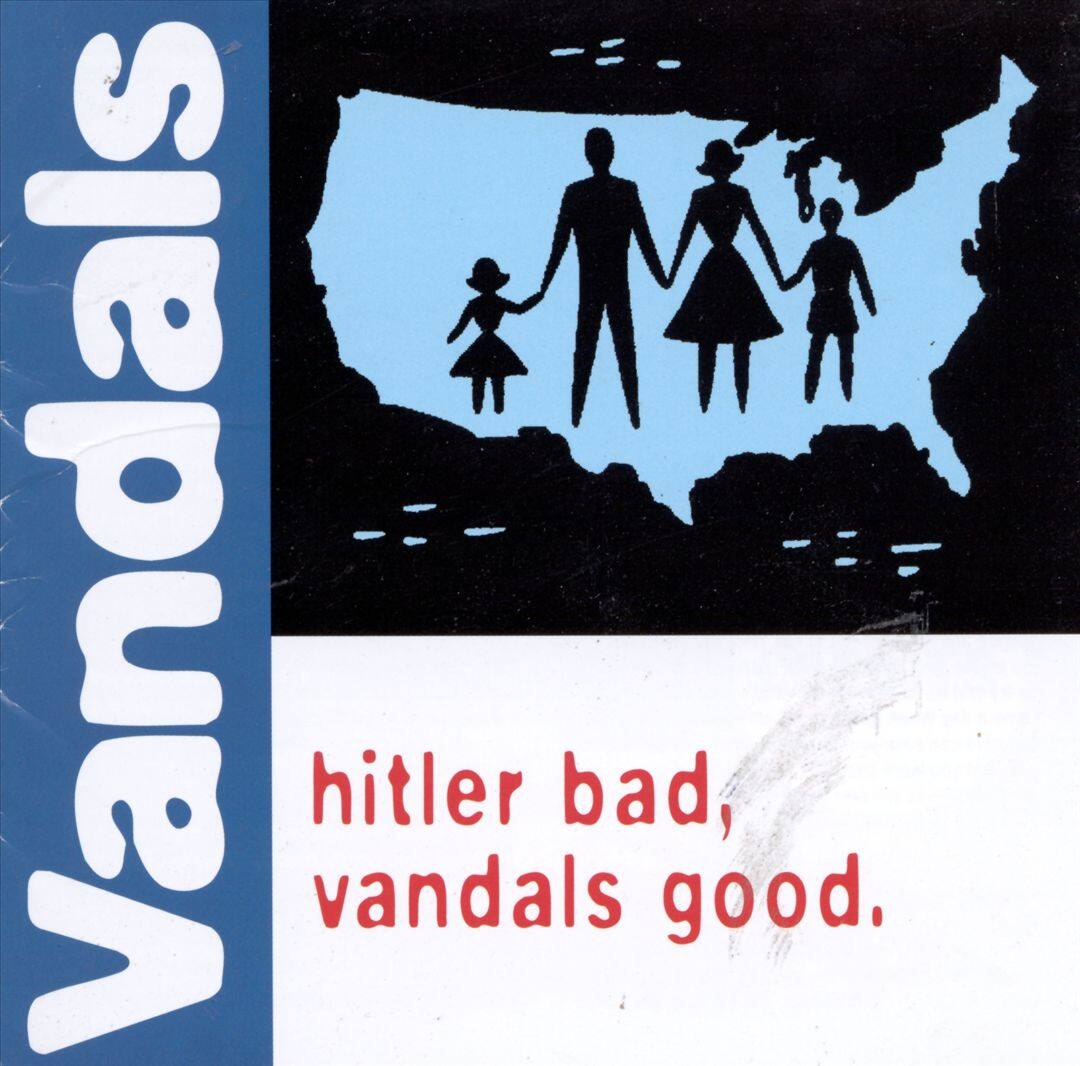 Hitler Bad, Vandals Good [LP] [LP] VINYL - Best Buy
