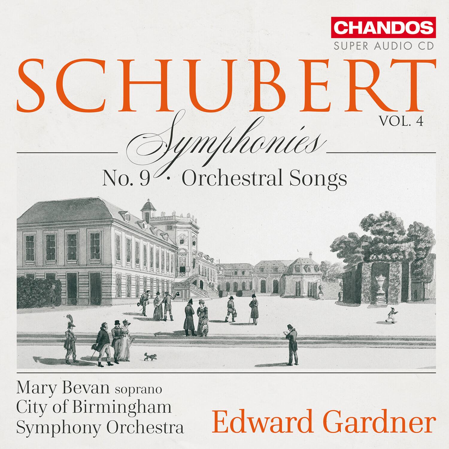 Mary Bevan Schubert: Symphonies, Vol. 4 SUPER AUDIO CD [Super Audio CD ...