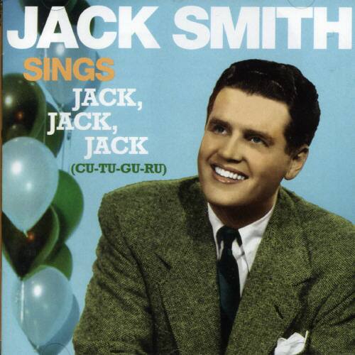 Jack Smith Sings Jack, Jack, Jack COMPACT DISCS [CD] - Best Buy