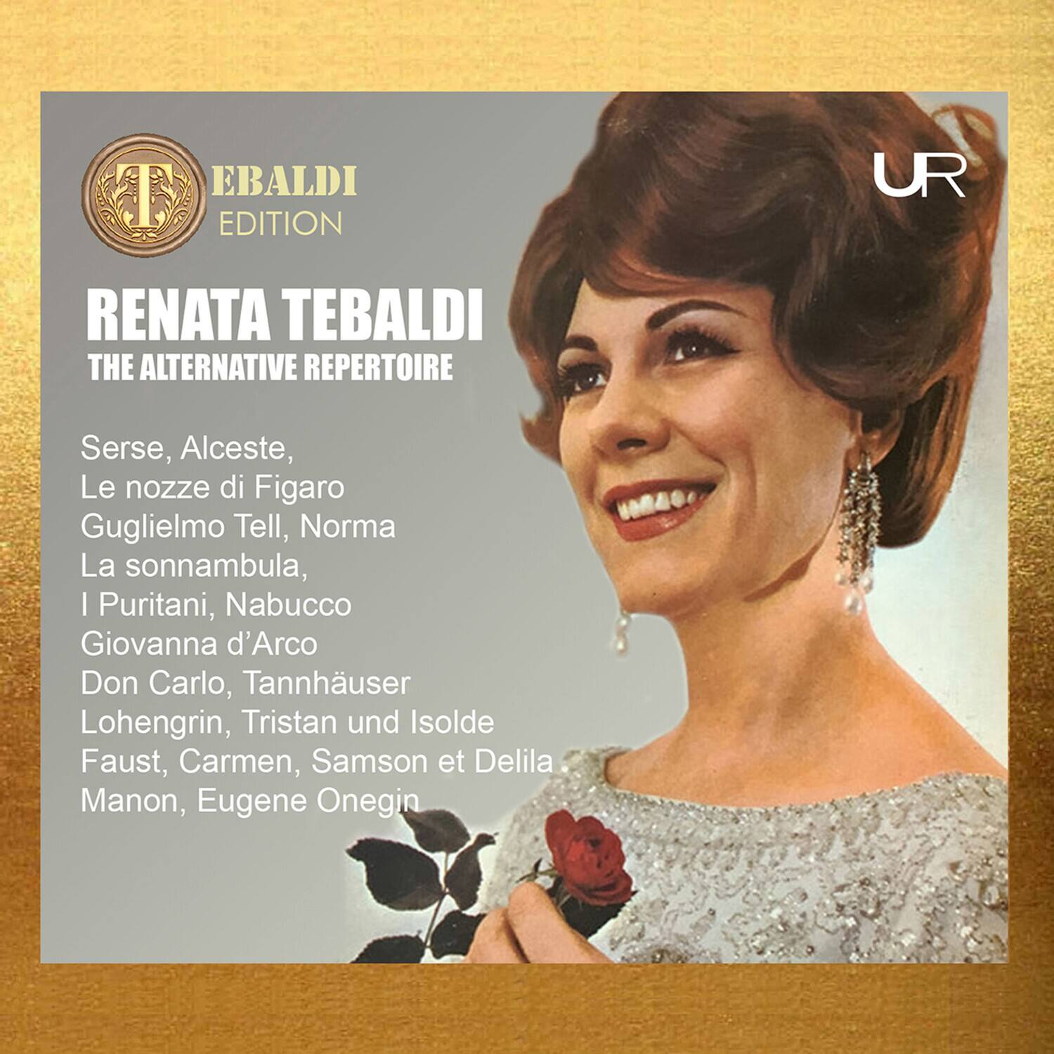 Renata Tebaldi Renata Tebaldi The Alternative Repertoire, 1956 1969 ...