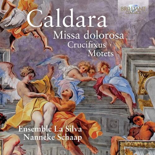Caldara / Schaap Antonio Caldara: Missa Dolorosa Crucifixus & Motets ...