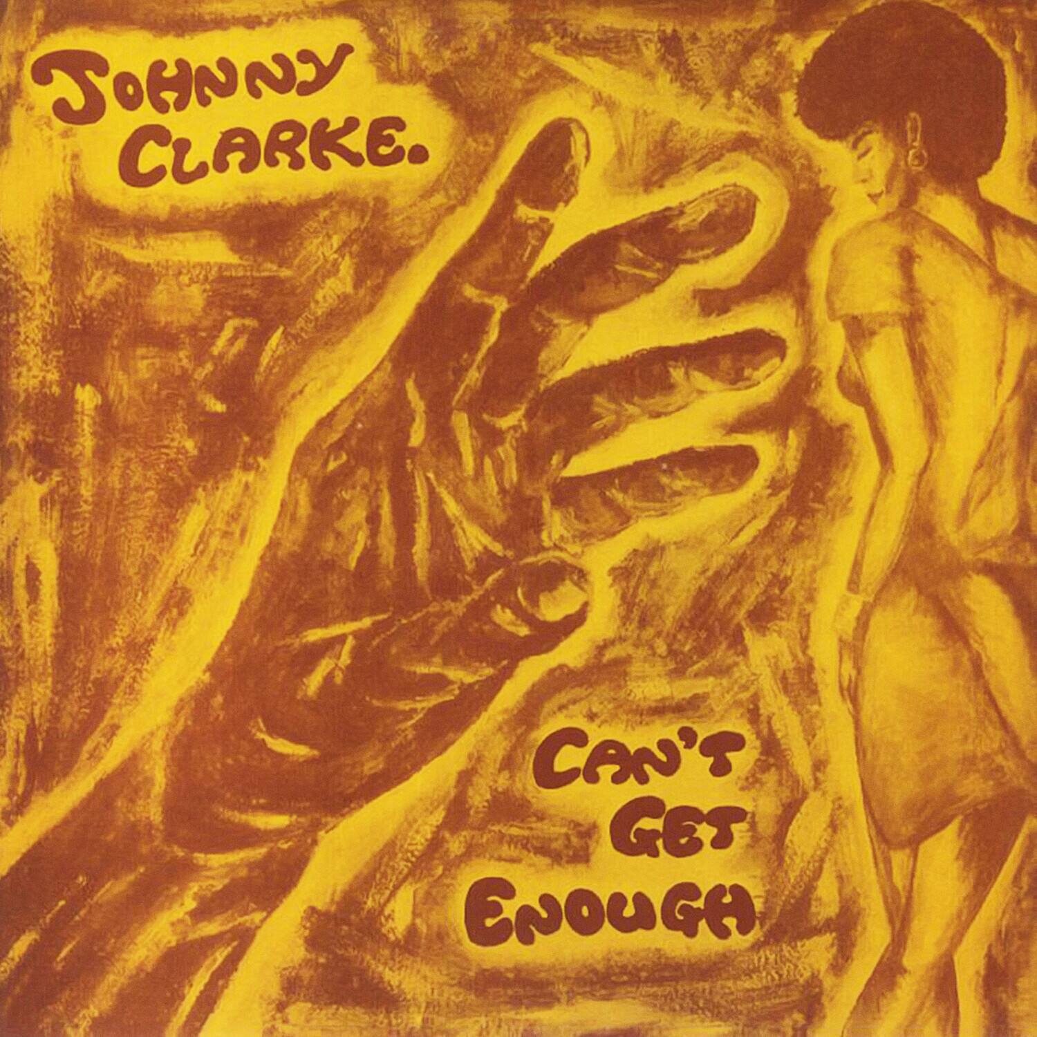 Johnny Clarke Can't Get Enough COMPACT DISCS [CD] - Best Buy