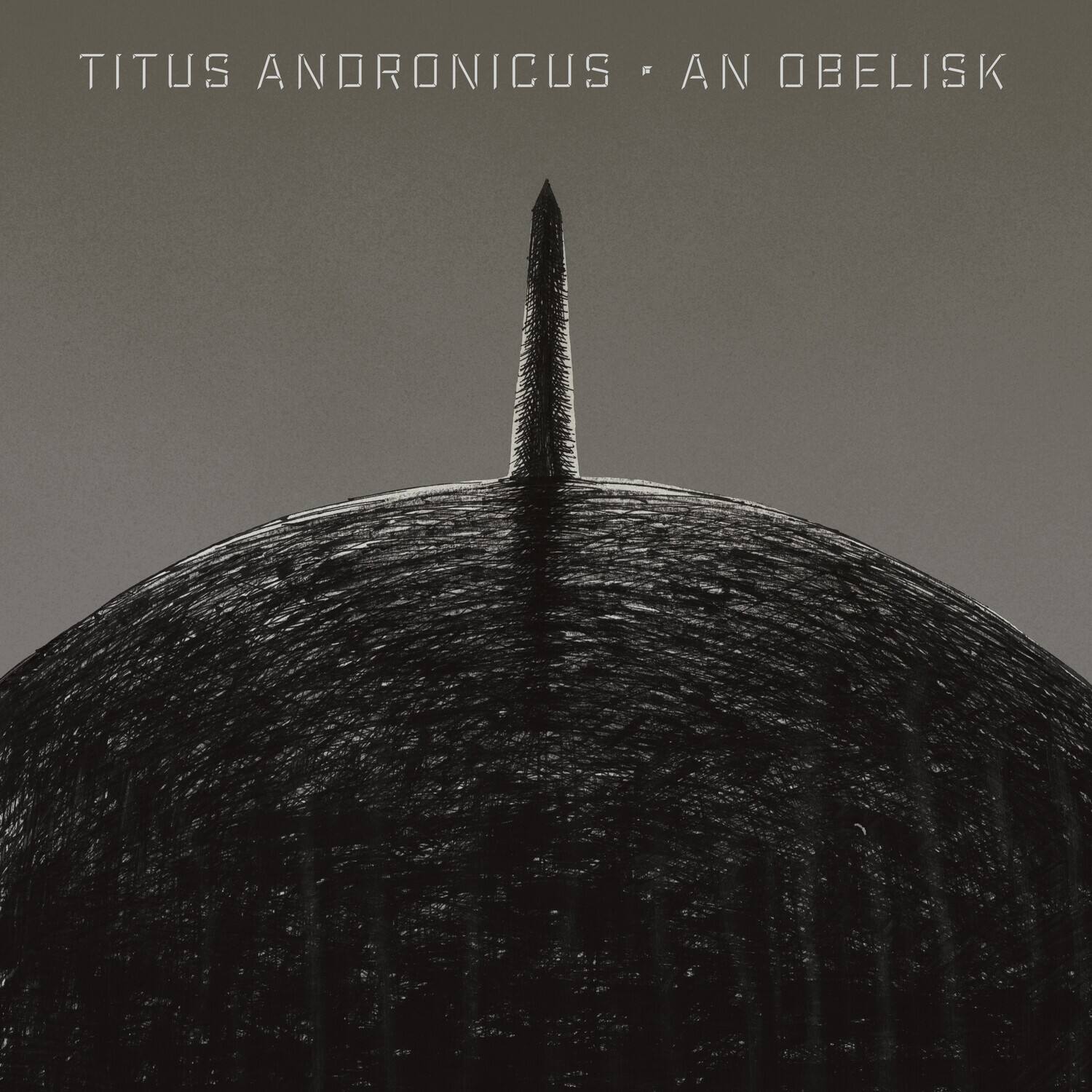 Titus Andronicus An Obelisk VINYL LP - Best Buy