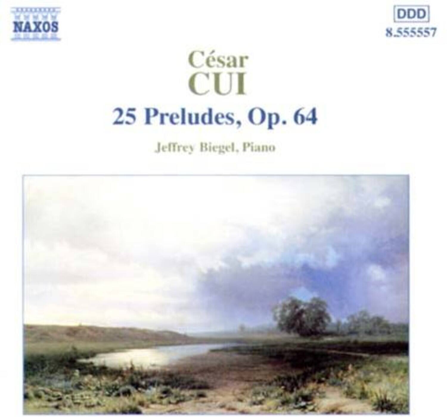 Cui / Biegel 25 Preludes Op 64 COMPACT DISCS [CD] - Best Buy