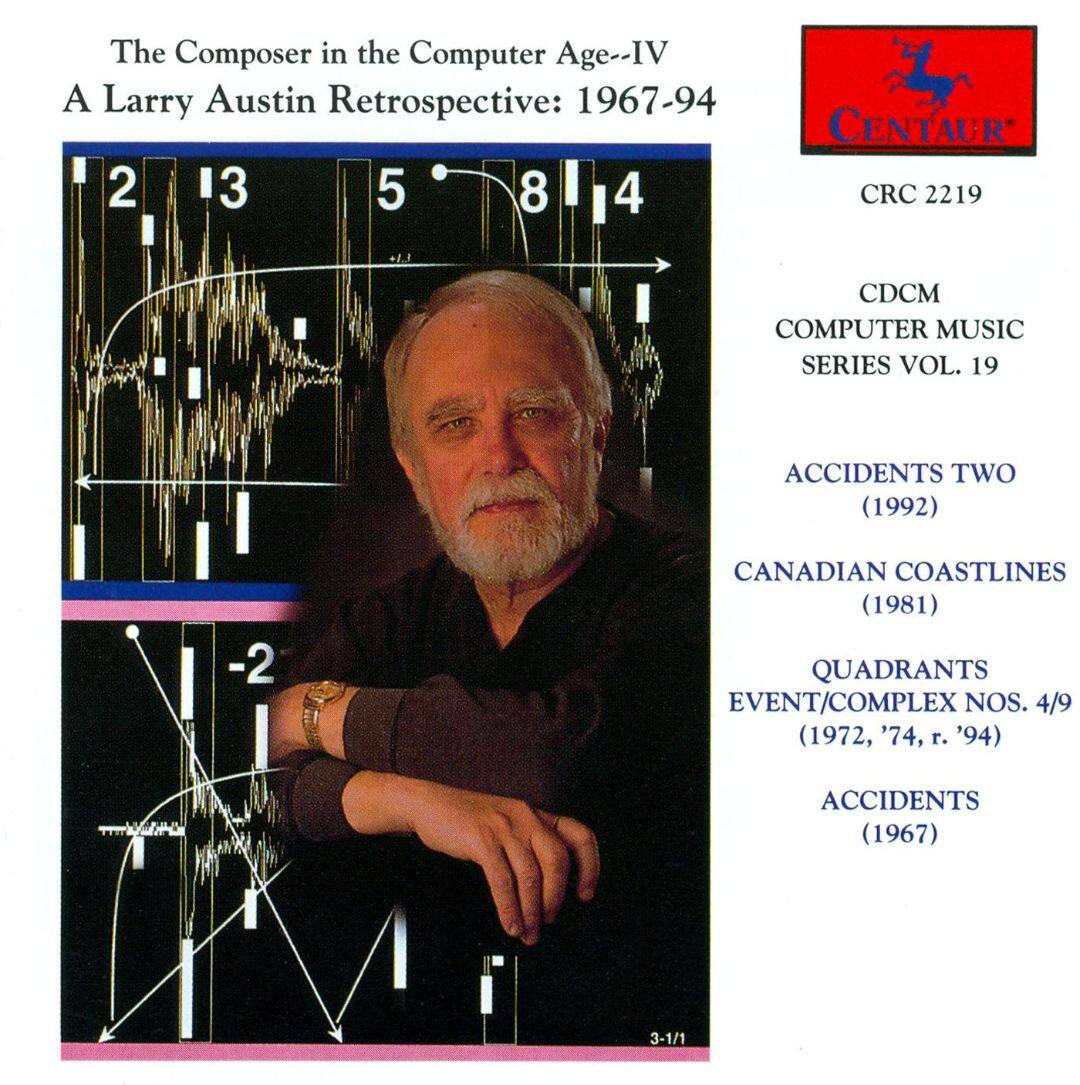 Best Buy: The Composer in the Computer Age, Vol. 4: A Larry Austin ...