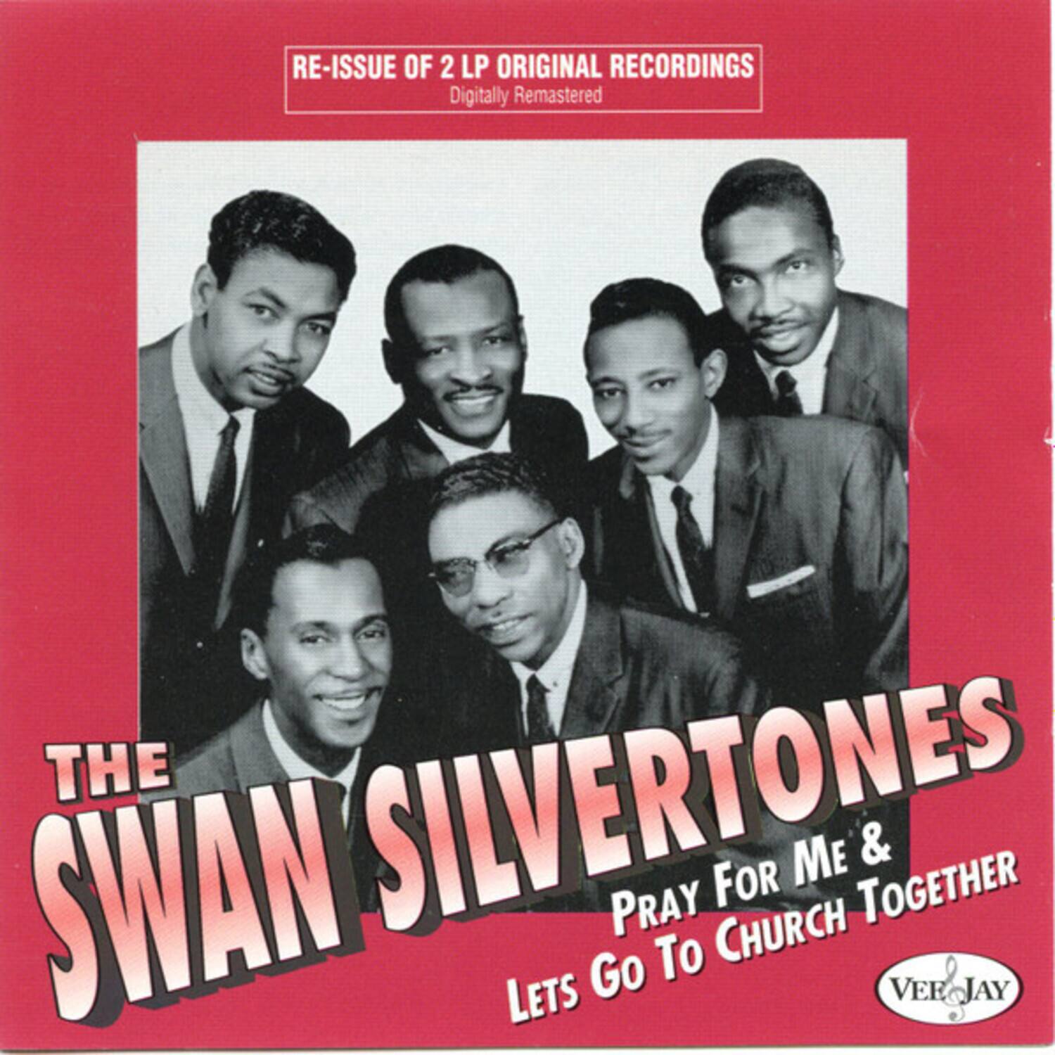 The Swan Silvertones Pray For Me & Let'S Go To Church Together COMPACT ...
