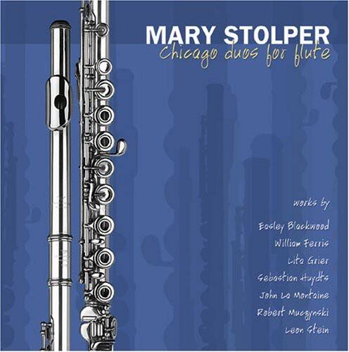 Mary Stolper Chicago Duos for Flute COMPACT DISCS [CD] - Best Buy