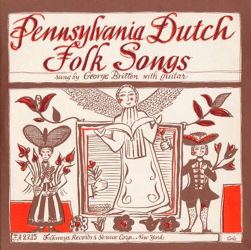 George Britton Pennsylvania Dutch Folk Songs COMPACT DISCS [CD] - Best Buy