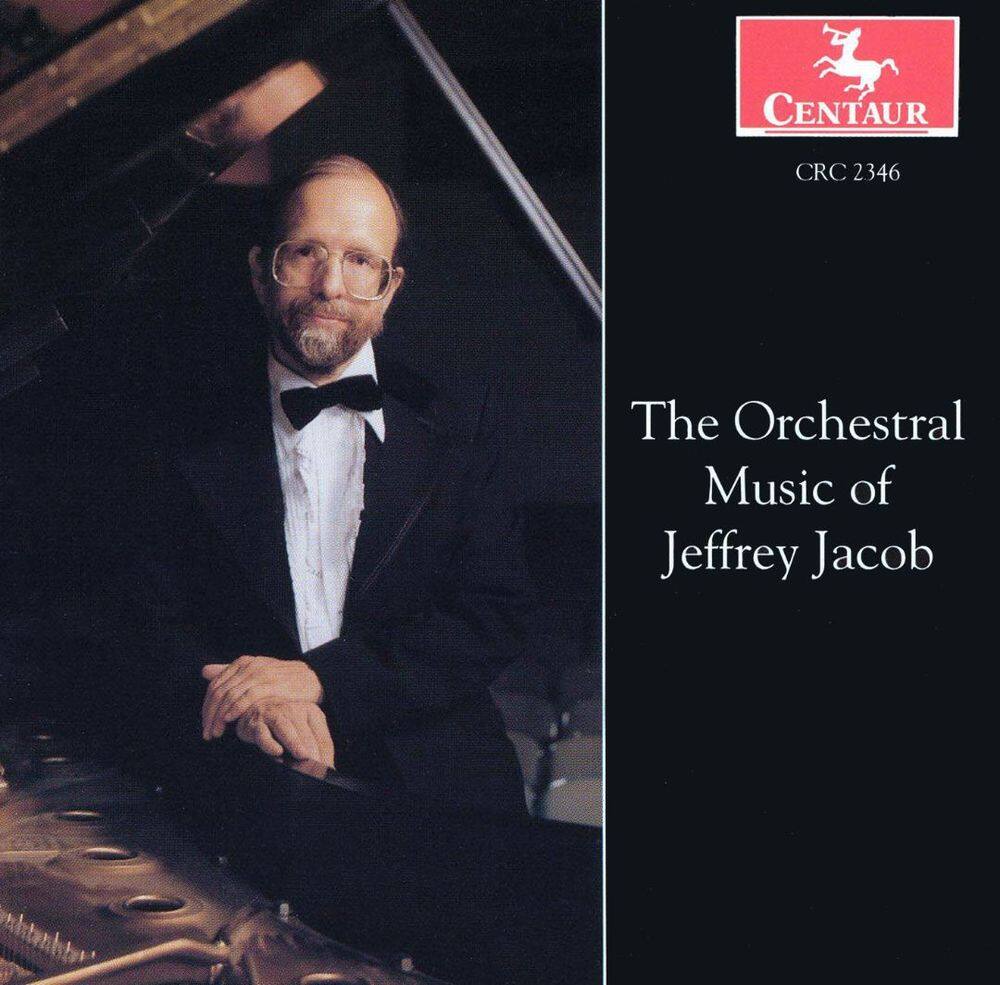 Best Buy: The Orchestral Music of Jeffrey Jacob [CD]