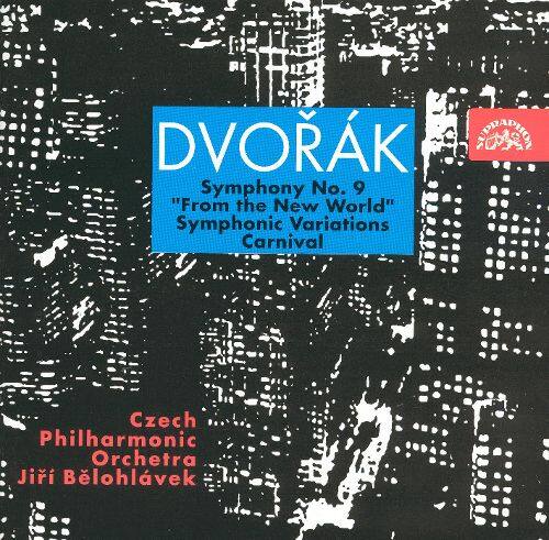 Best Buy: Dvorák: Symphony No. 9; Symphonic Variations; Carnival [CD]