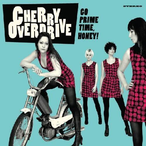 Cherry Overdrive Go Prime Time Honey VINYL LP - Best Buy