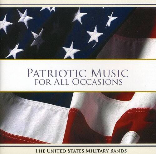 United States Military Bands Patriotic Music for All Occasions COMPACT ...