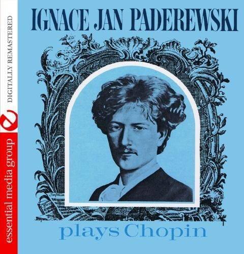 Ignace Jan Paderewski Ignace Jan Paderewski Plays Chopin COMPACT DISCS ...
