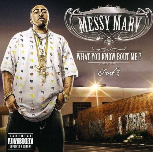 Messy Marv What You Know About Me 2 COMPACT DISCS [CD] - Best Buy