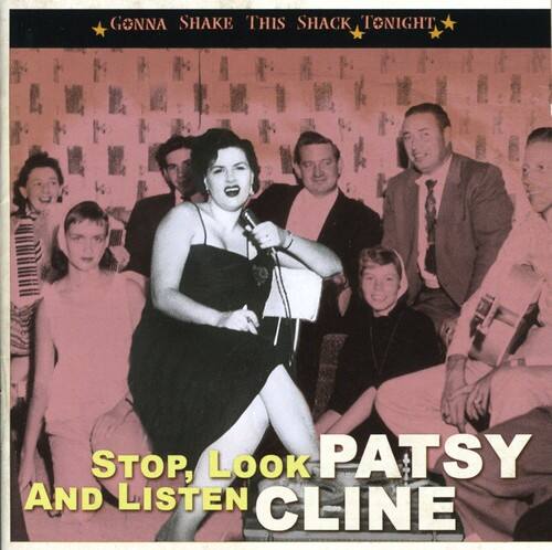 Patsy Cline Stop, Look & Listen Gonna Shake This Shack Tonight COMPACT ...