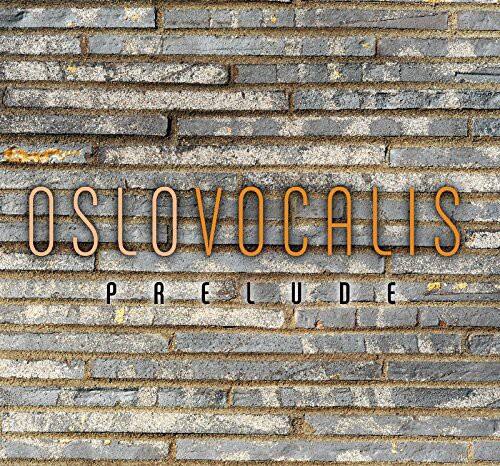 Gjeilo / Oslo Vocalis / Oftung Oslo Vocalis: Prelude COMPACT DISCS [CD] - Best Buy