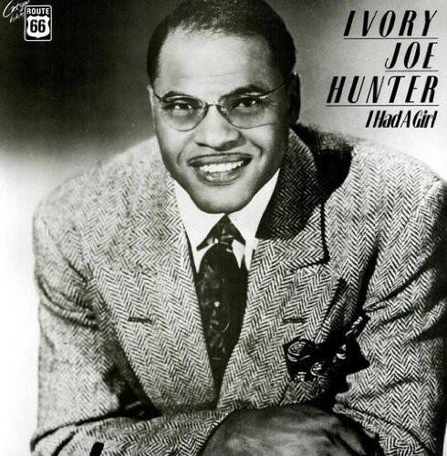 Ivory Joe Hunter I Had a Girl VINYL LP - Best Buy