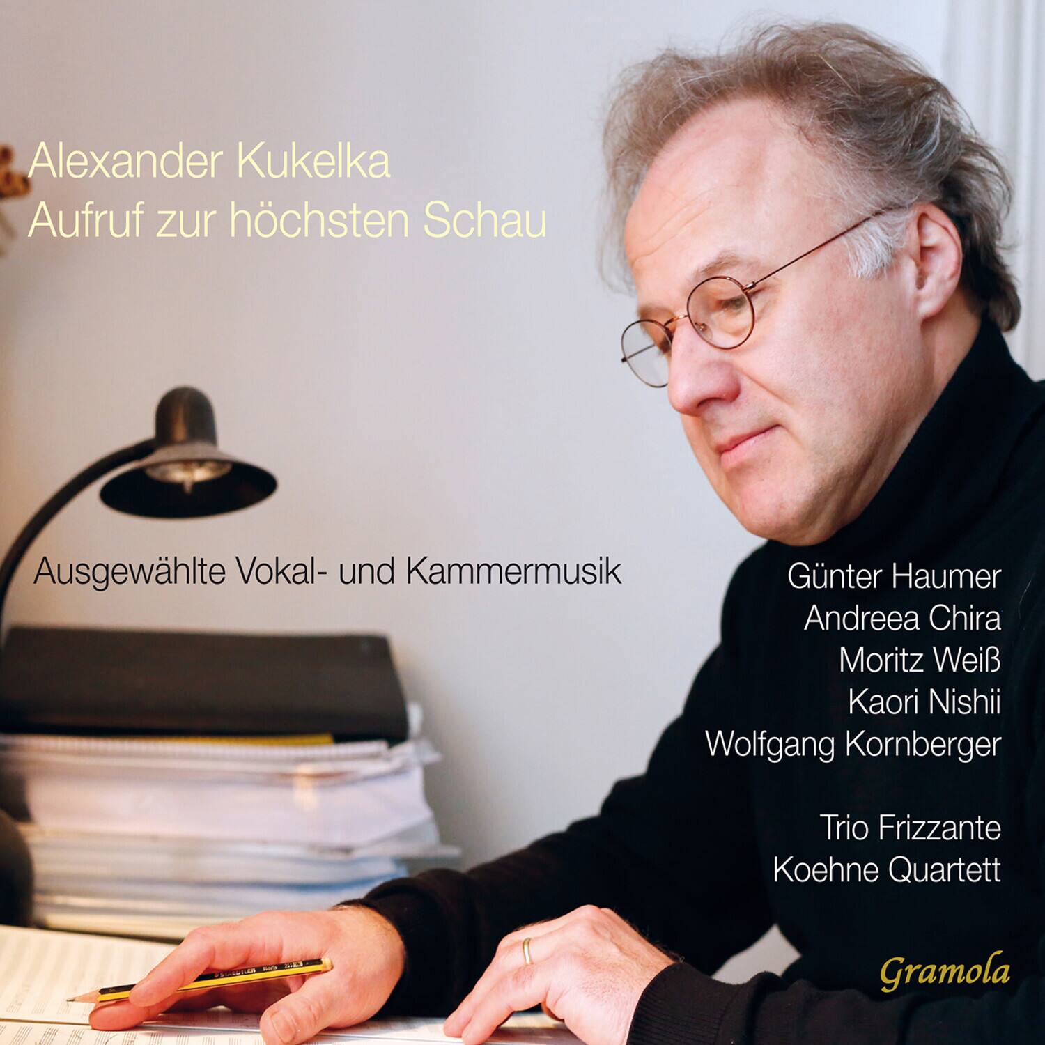 Gunter Haumer Kukelka: Aufruf zur hochsten Schau (Selected vocal ...