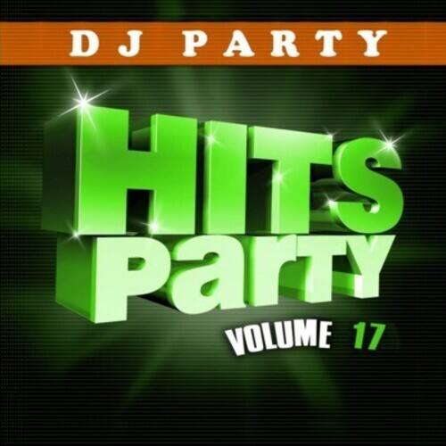 DJ Party Hits Party 17 COMPACT DISCS [CD] - Best Buy