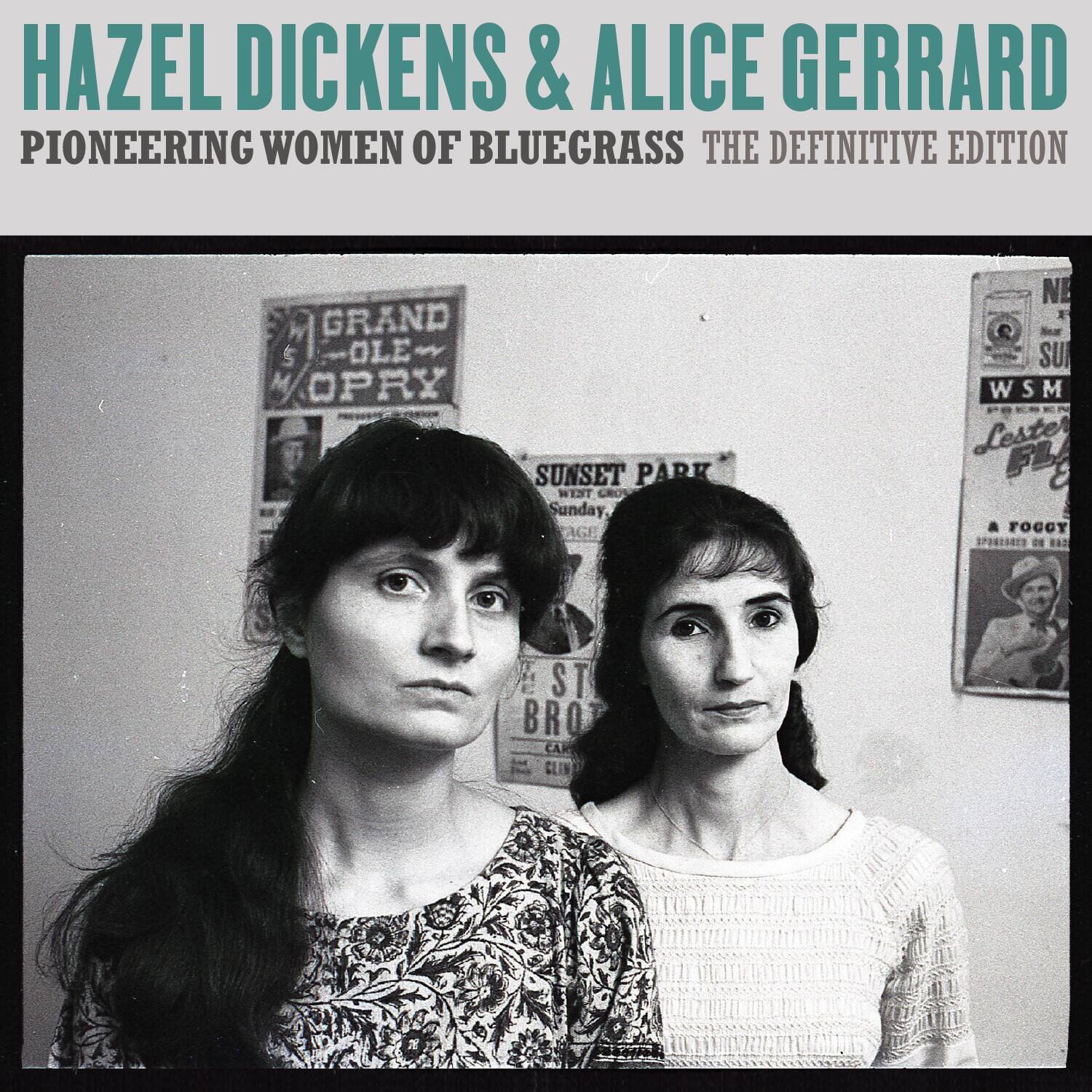 Hazel Dickens & Alice Gerrard Pioneering Women of Bluegrass: The ...