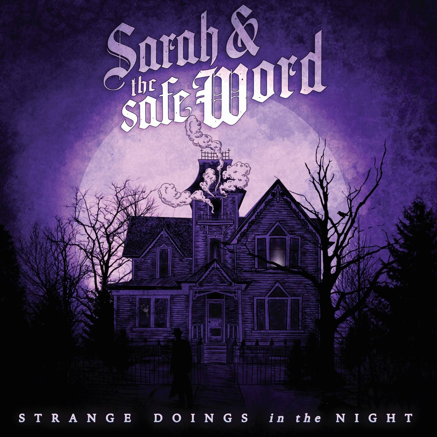 Sarah & the Safe Word Strange Doings in the Night