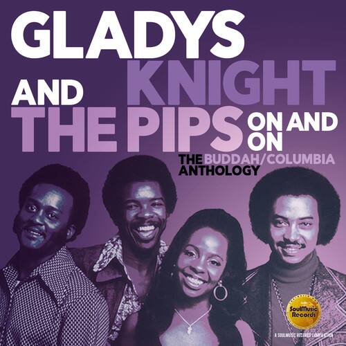 Gladys Knight & the Pips On & On: The Buddah / Columbia Anthology ...
