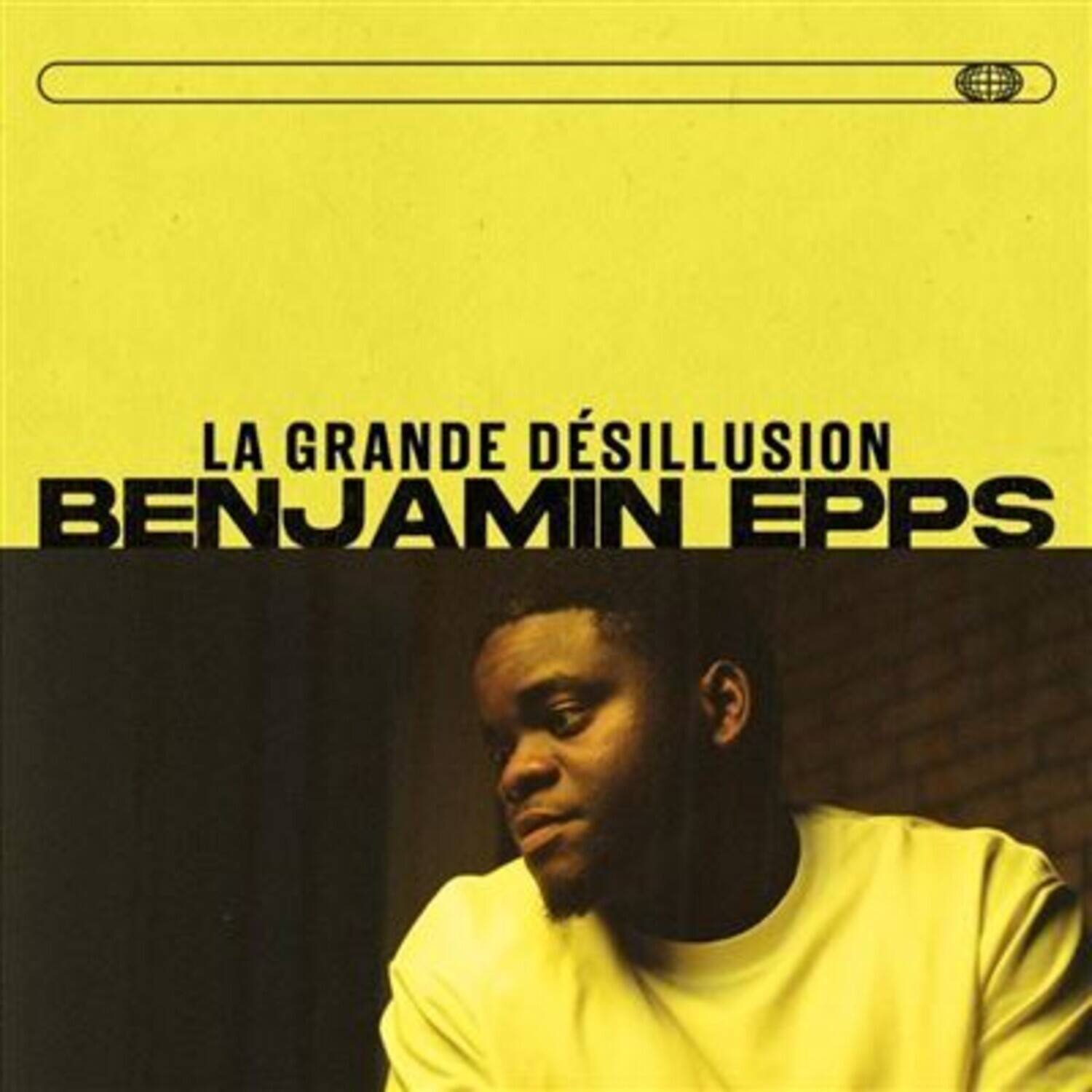 Benjamin Epps La Grande Desillusion: Edition 1 COMPACT DISCS [CD] - Best Buy