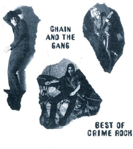 Chain & the Gang Best Of Crime Rock COMPACT DISCS [CD] - Best Buy