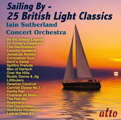 Iain Sutherland Concert Orchestra Sailing By 25 British Light Classics ...