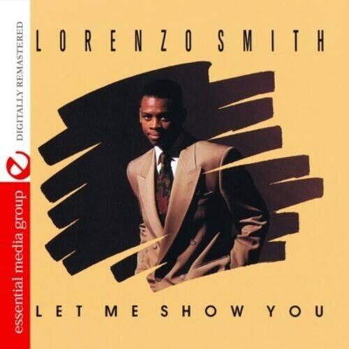 Lorenzo Smith Let Me Show You COMPACT DISCS [CD] - Best Buy