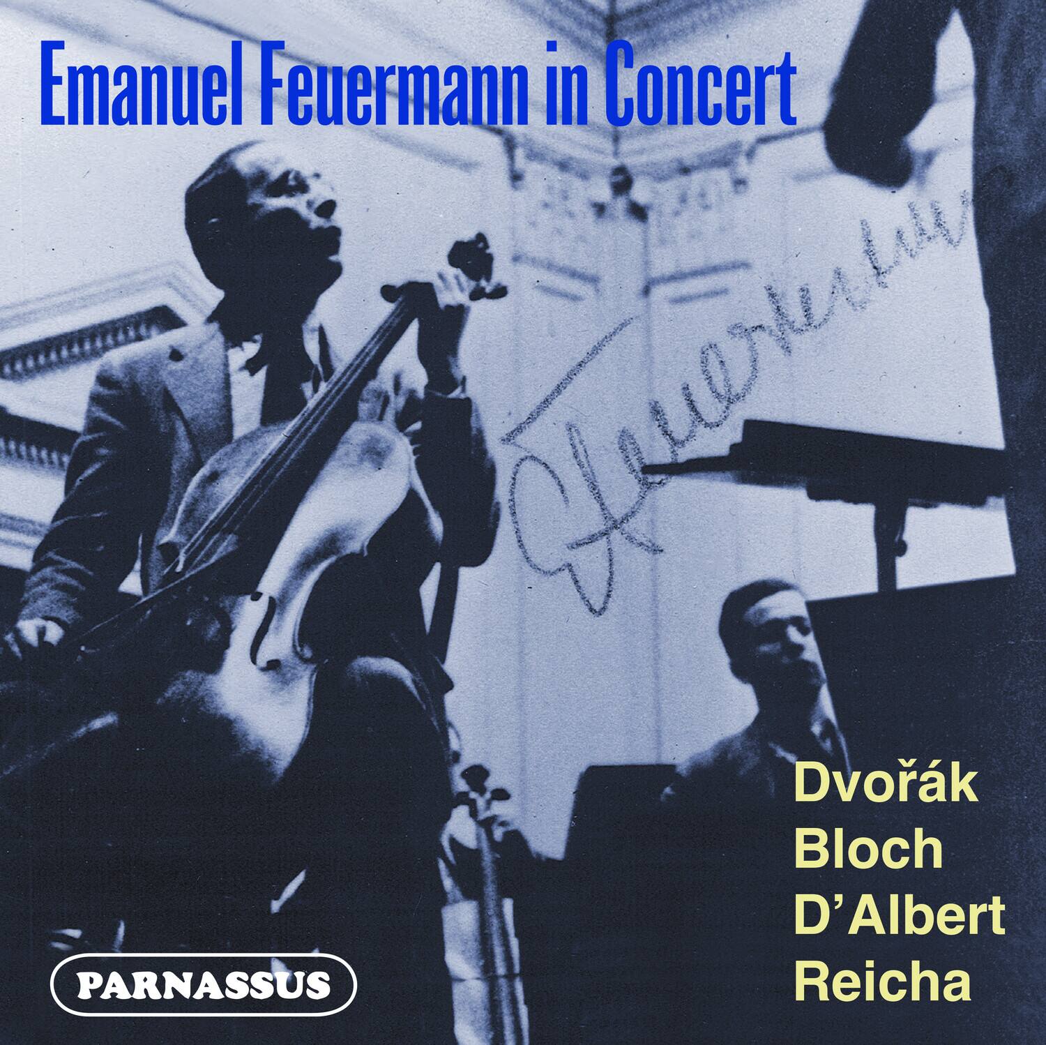 Emanuel Feuermann Emanuel Feuermann in Concert: Dvorak D'Albert Reicha ...