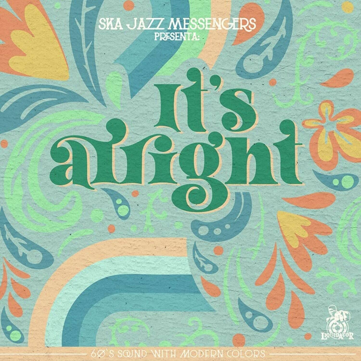 Ska Jazz Messengers It's Alright 7 INCH SINGLE [7 inch Vinyl Disc ...